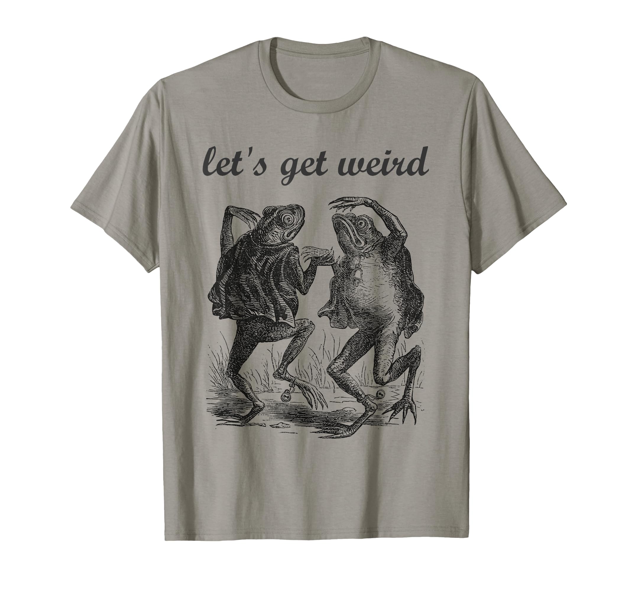 Amazon.com: Let's Get Weird Dancing Frogs Fairy Tale Strange Dream T ...