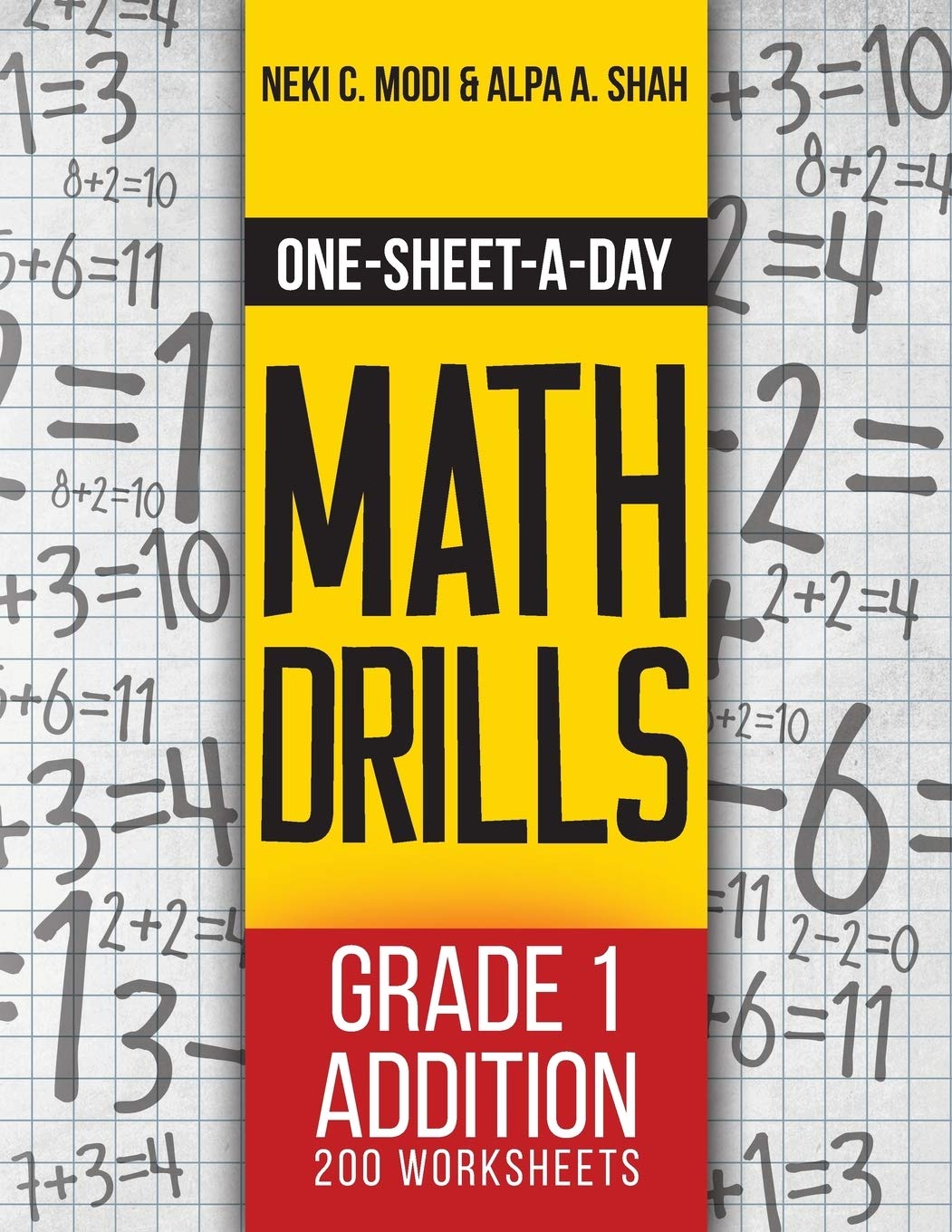 One-Sheet-A-Day Math Drills: Grade 1 Addition - 200 Worksheets (Book 1 ...