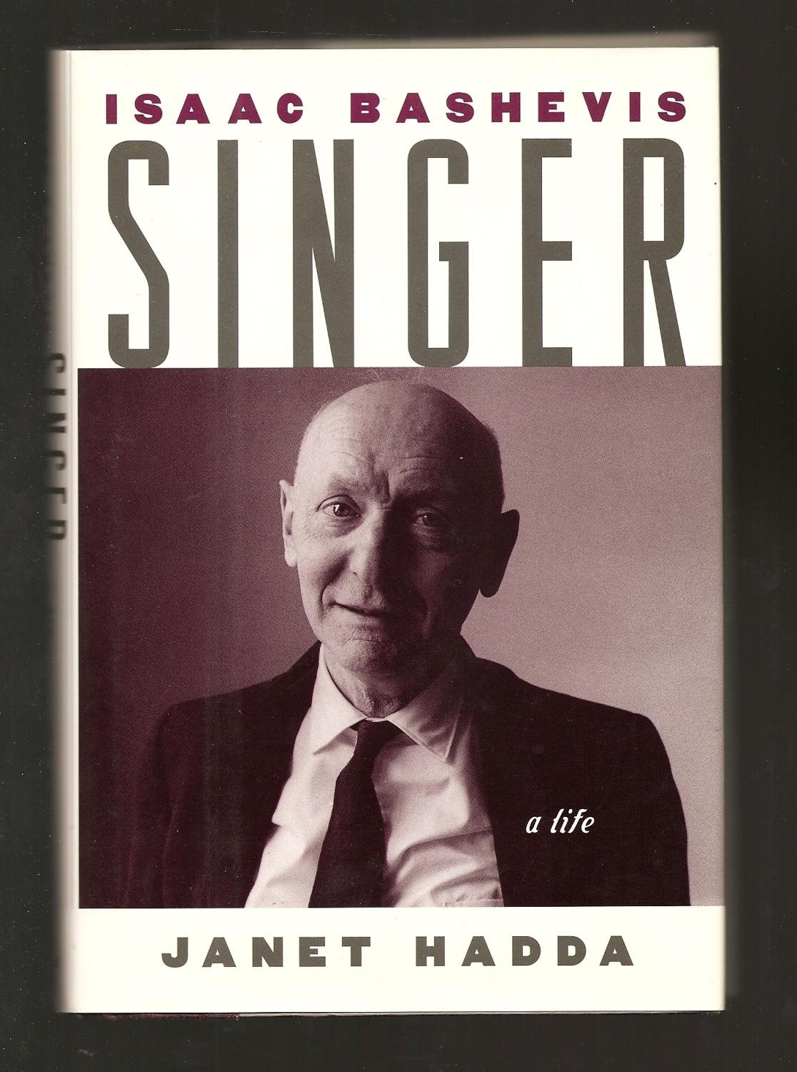 Isaac Bashevis Singer: A Life (Studies in Jewish History): Hadda, Janet ...