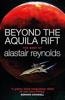 Beyond Aquila Rift: Alastair Reynolds: 9781473216365: Amazon.com: Books