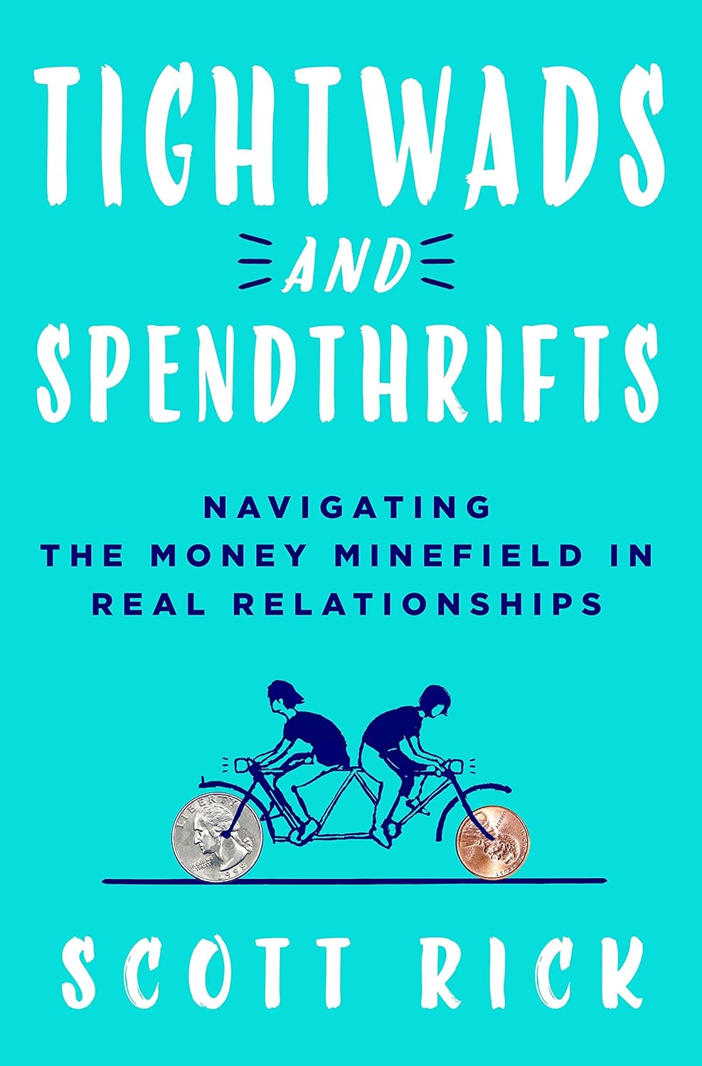 Tightwads and Spendthrifts: Navigating the Money Minefield in Real ...
