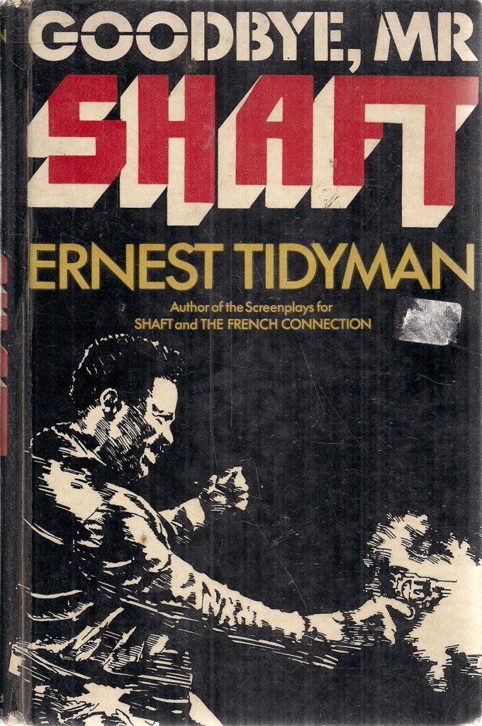 Amazon.co.jp: Goodbye, Mr.Shaft : Tidyman, Ernest: 洋書