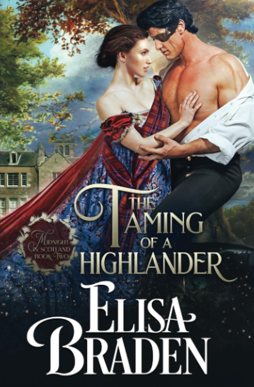Amazon.com: The Taming of a Highlander (Midnight in Scotland ...