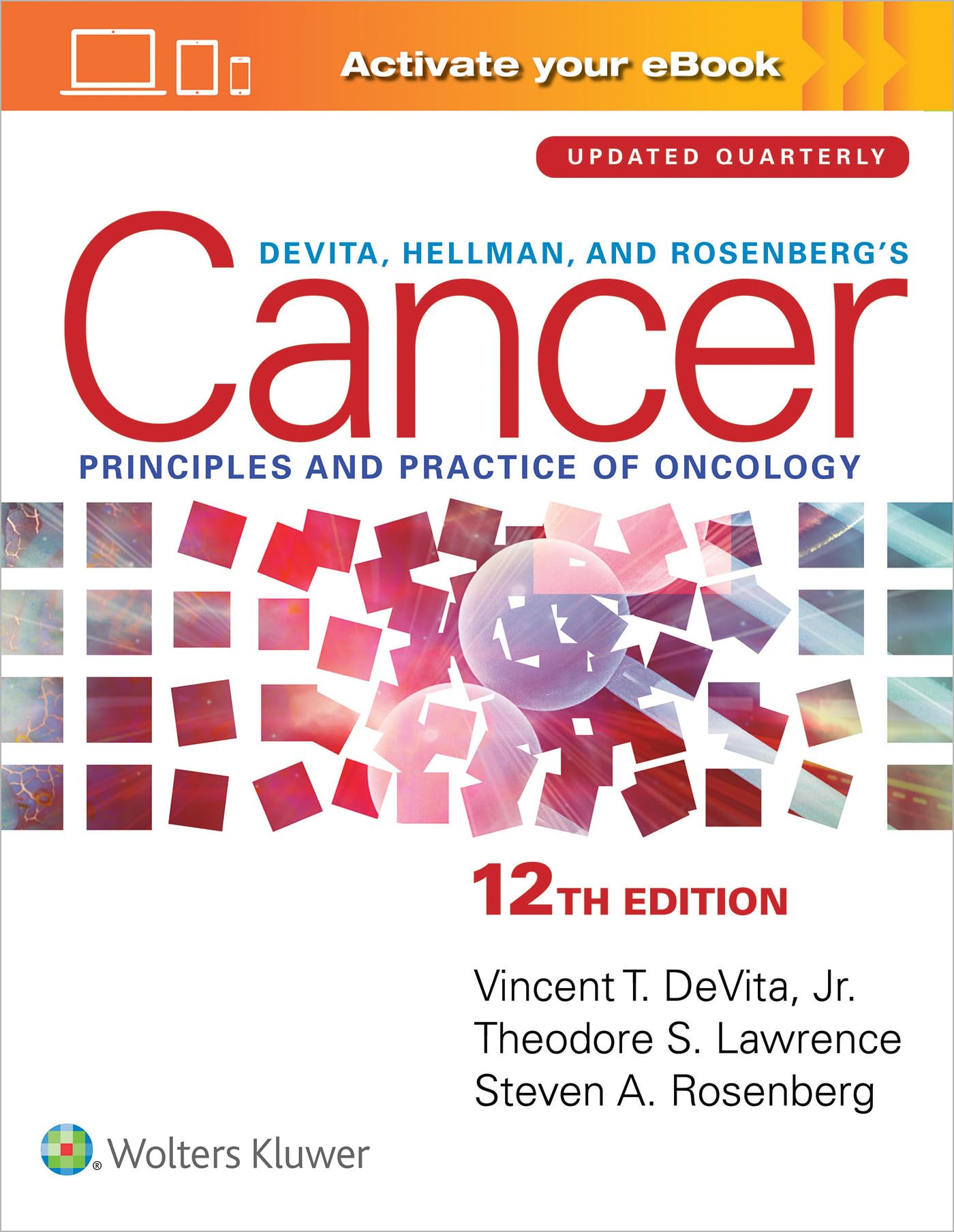 DeVita, Hellman, and Rosenberg's Cancer: Principles & Practice of ...