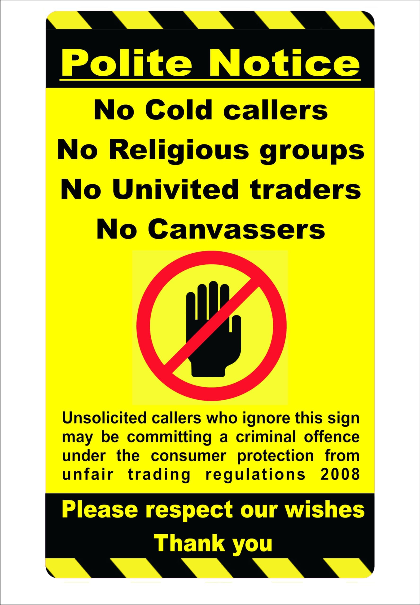 No Cold Callers, Religious Groups, Univited Traders or Canvassers ...