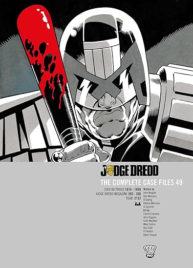 Judge Dredd: The Complete Case Files 49: Ezqeurra, Carlos, Higgins ...