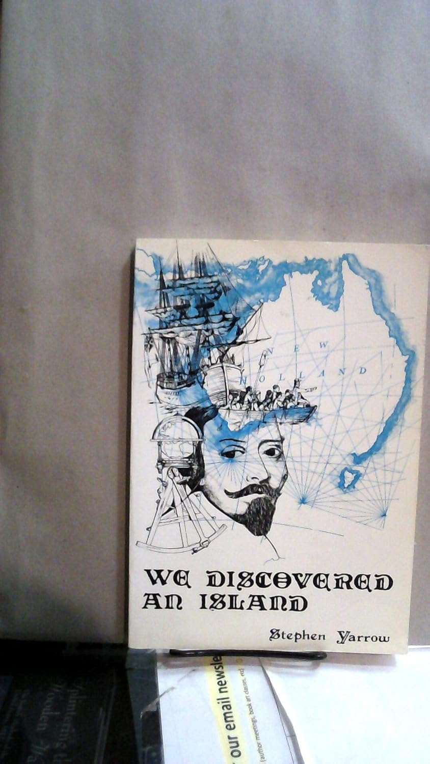 WE DISCOVERED AN ISLAND: YARROW, STEPHEN: 9780959496918: Amazon.com: Books