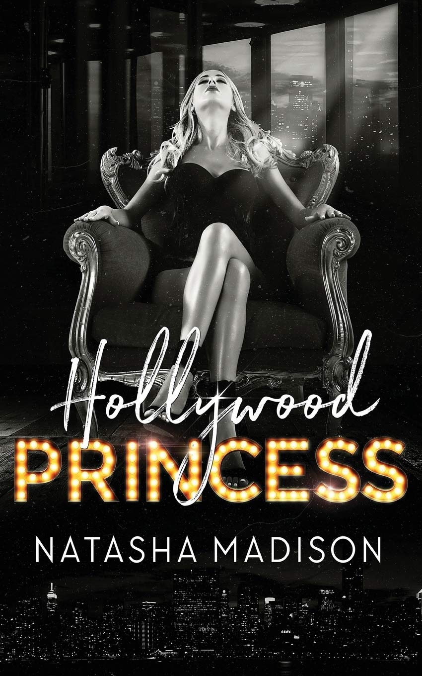 Hollywood Princess (Hollywood Royalty): Madison, Natasha: 9781798100660 ...