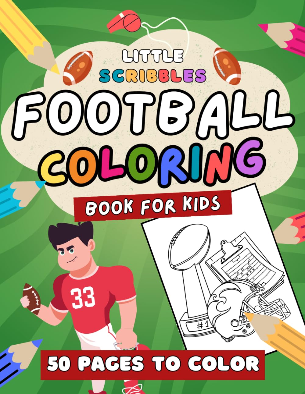 Football Coloring Book For Kids: 50 Unique Football Facts and Coloring Pages For Kids To Learn ...