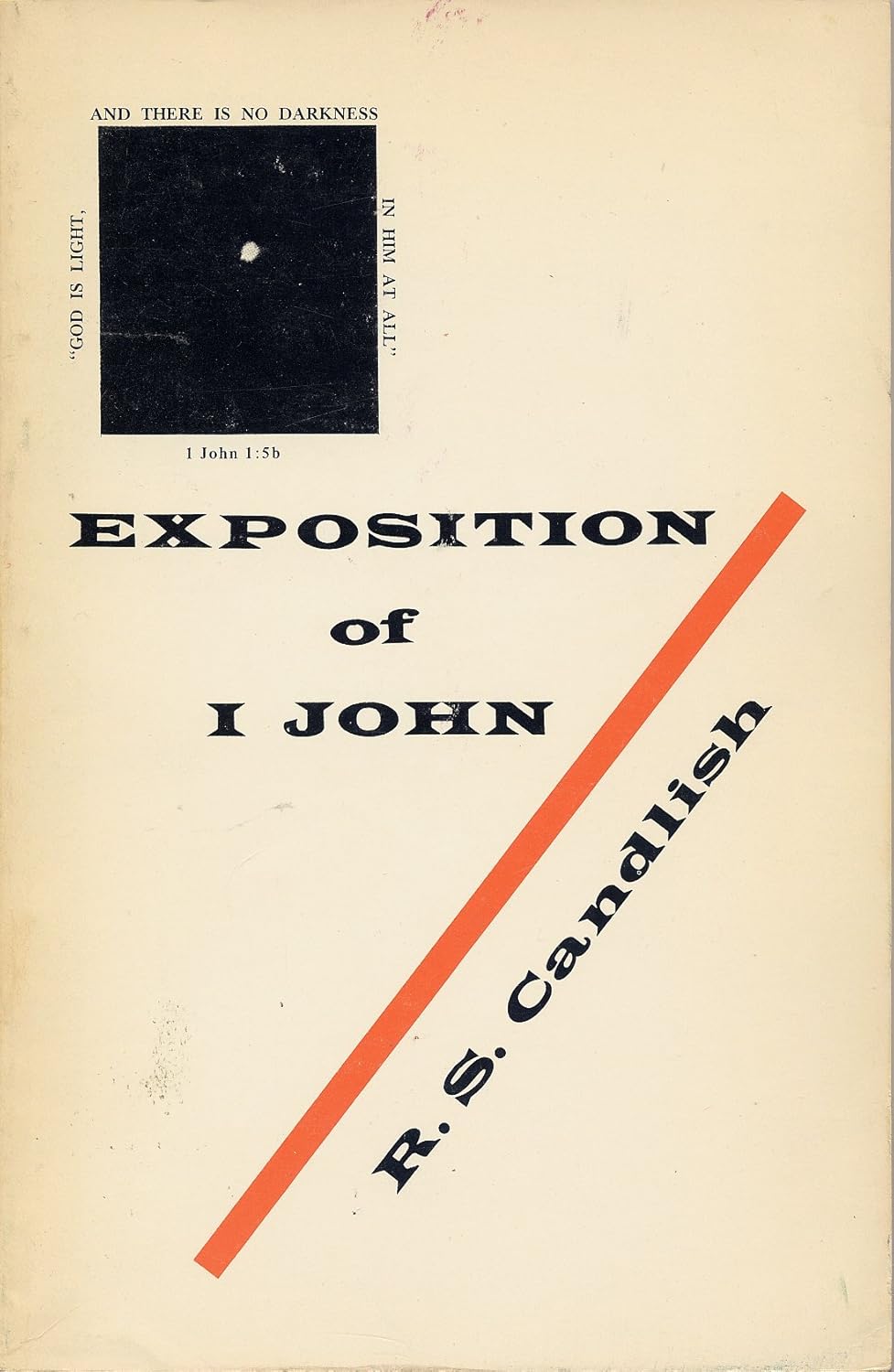 Exposition of 1 John: Candlish, Robert Smith: Amazon.com: Books