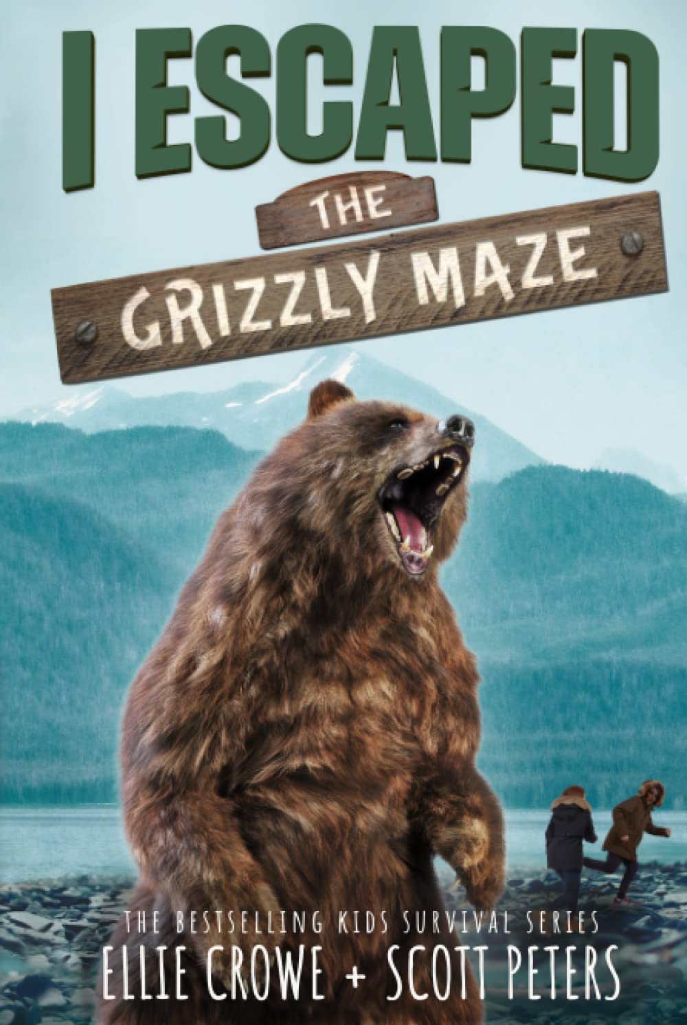I Escaped The Grizzly Maze: A National Park Survival Story: Peters ...