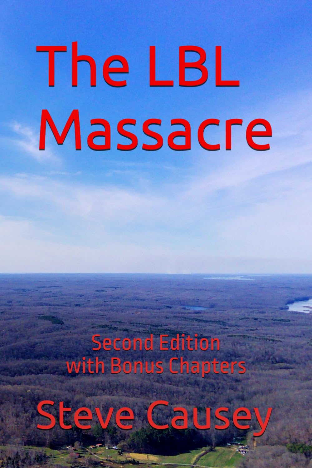 The LBL Massacre: Causey, Mr Steve T: 9798393041540: Amazon.com: Books