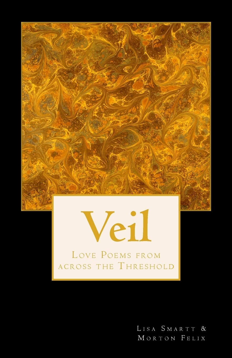 Veil: Poems from across the Threshold: Smartt, Lisa Anne: 9781721856565 ...