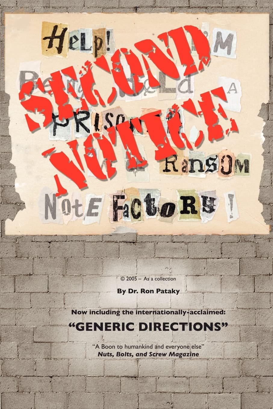 Second Notice: Pataky, Ron: 9781425965341: Amazon.com: Books