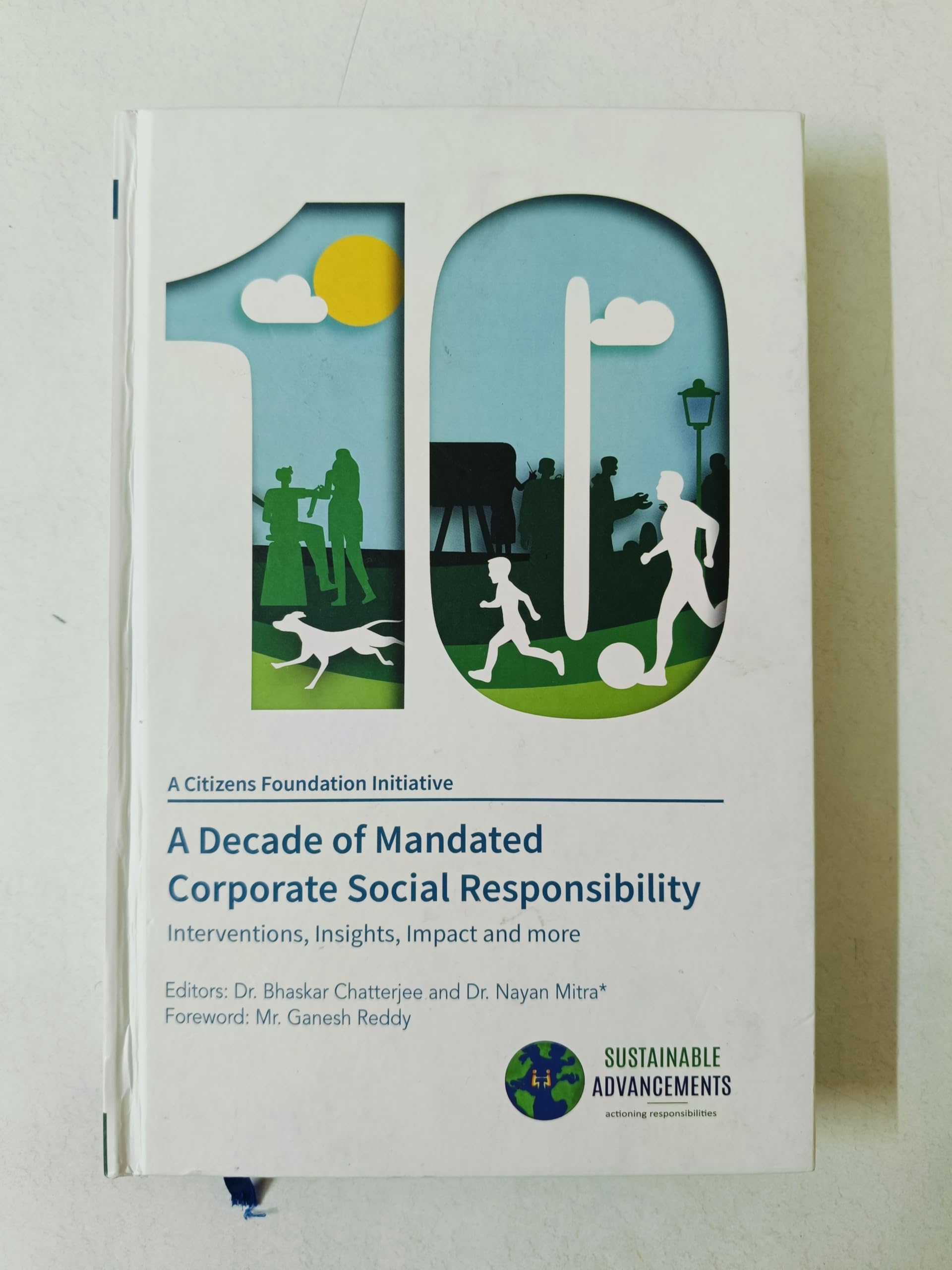 Buy A Decade of Mandated Corporate Social Responsibity [Hardcover] Dr. Bhaskar Chaterjee and Dr ...