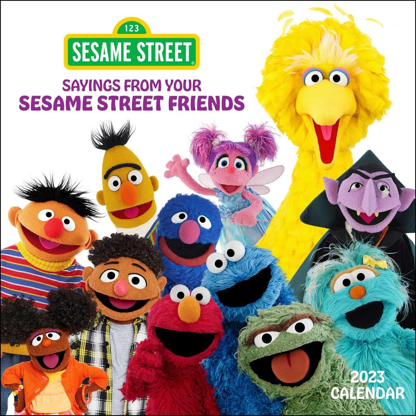 Sesame Street Sayings from Your Sesame Street Friends 2023 Wall ...