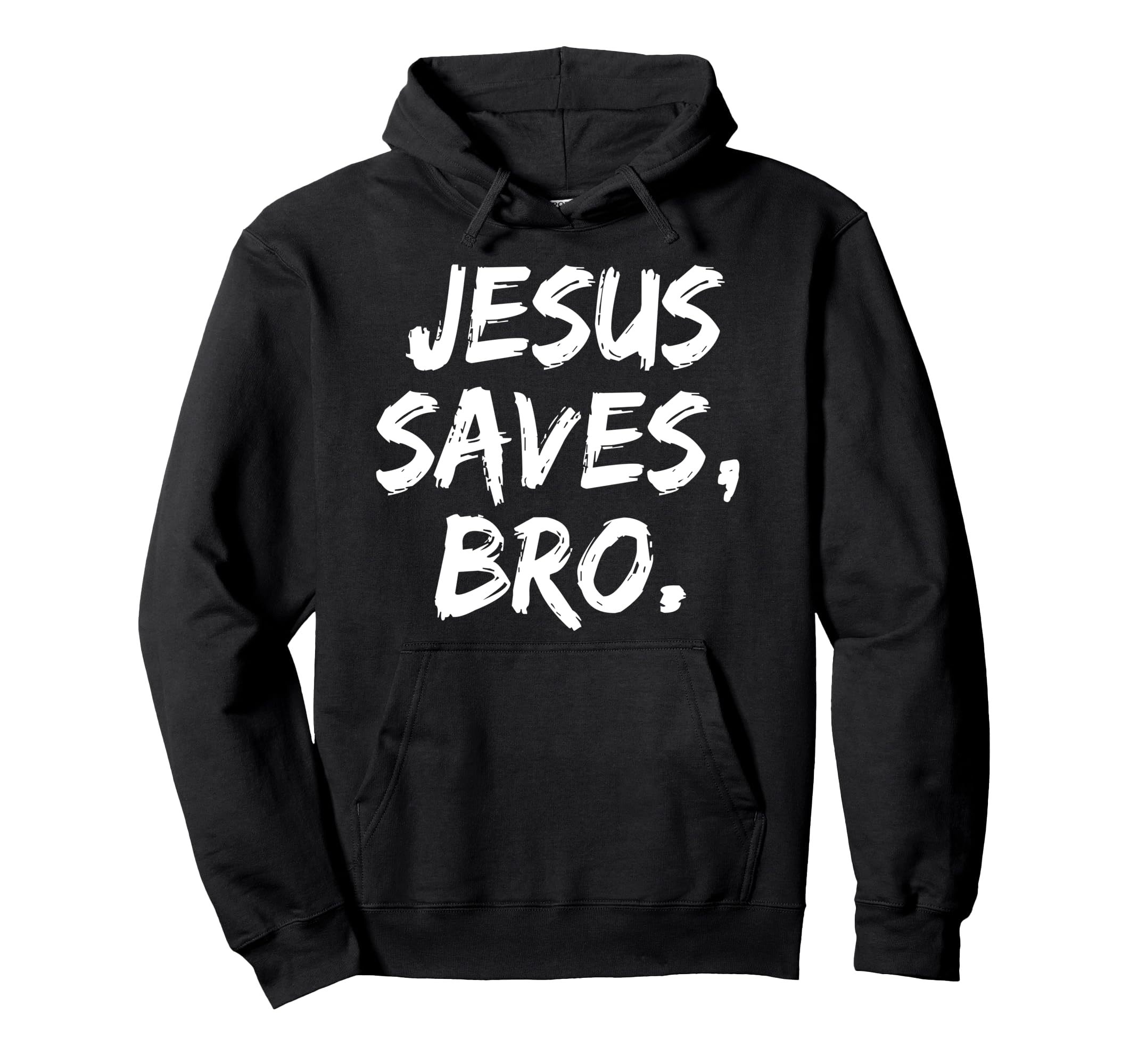 Amazon.com: Jesus Saves Bro Christian Believer Faith God Religious ...