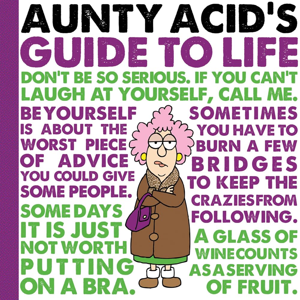Aunty Acid's Guide to Life: Backland, Ged: 9781423635000: Amazon.com: Books