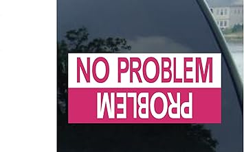 Amazon.com: Problem/No Problem Offroad Bumper Sticker/Decal : Sports ...