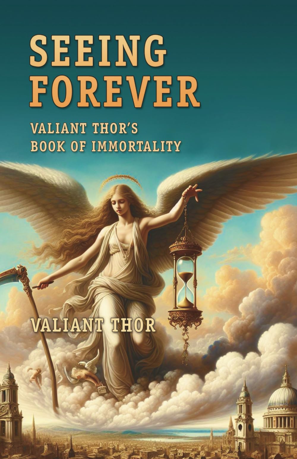 Seeing Forever: Valiant Thor’s Book of Immortality: Thor, Valiant ...