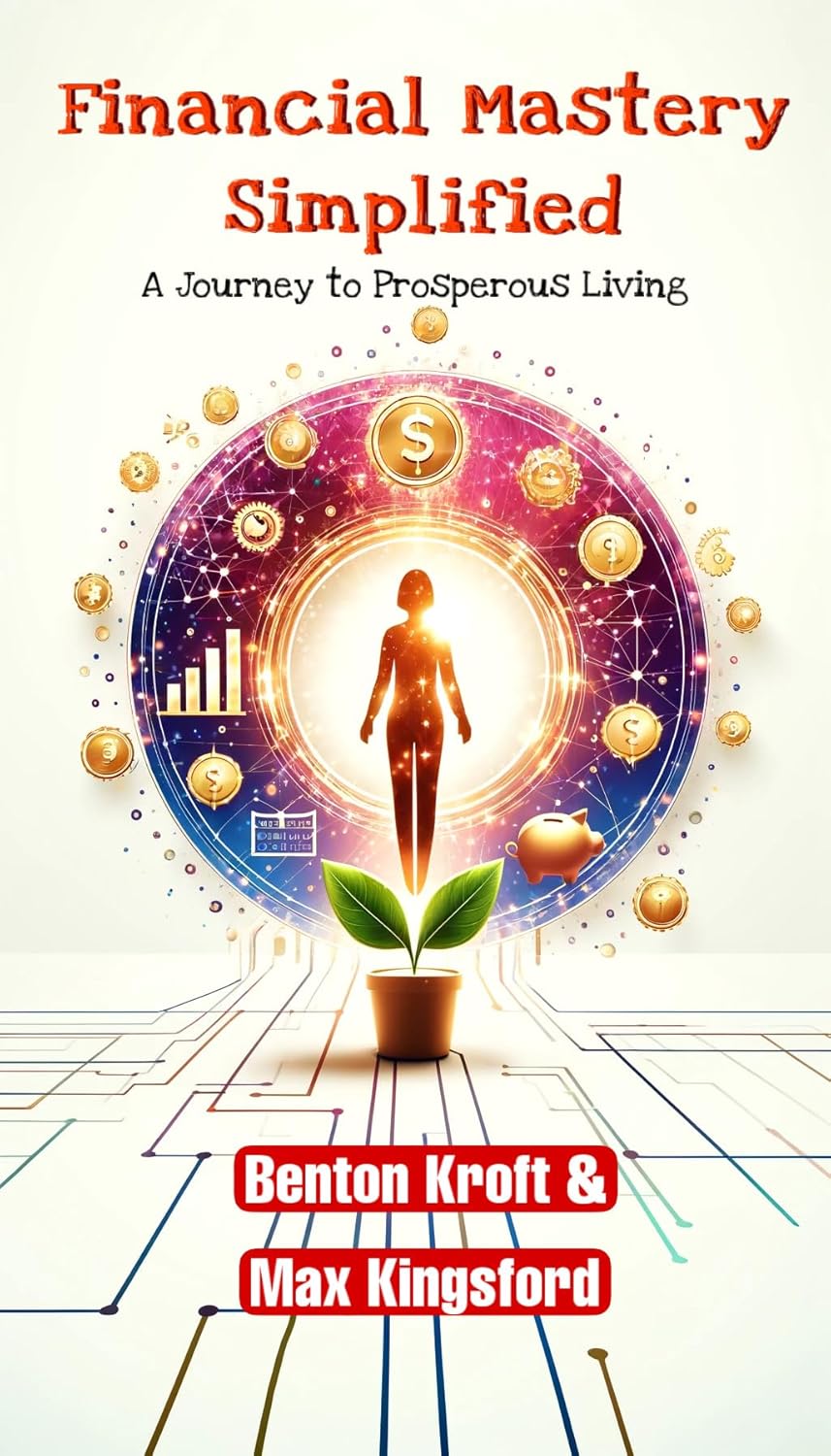 Amazon.co.jp: Financial Mastery Simplified: A Journey to Prosperous ...