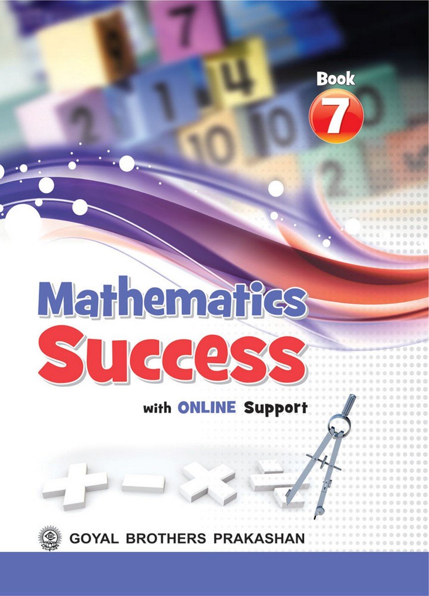 Mathematics Success Book 7 : Ved Dudeja, V. Madhavi, Sushma Nayar ...
