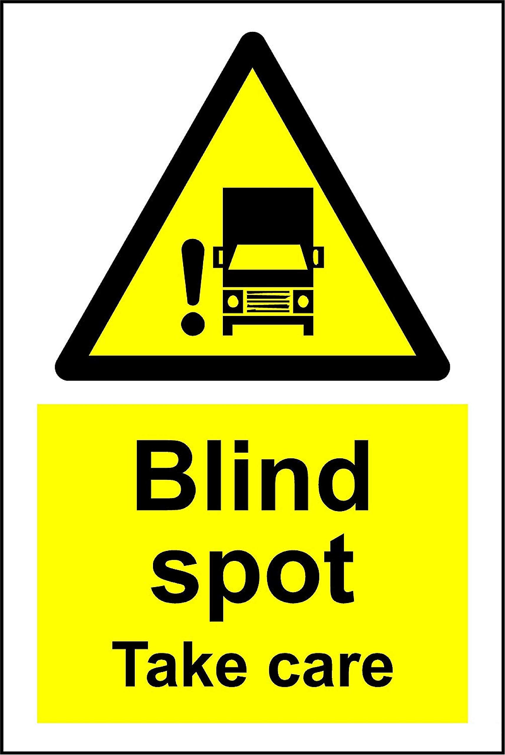 Blind Spot Take Care Safety Sign - 1.2mm Rigid Plastic 400mm x 300mm ...