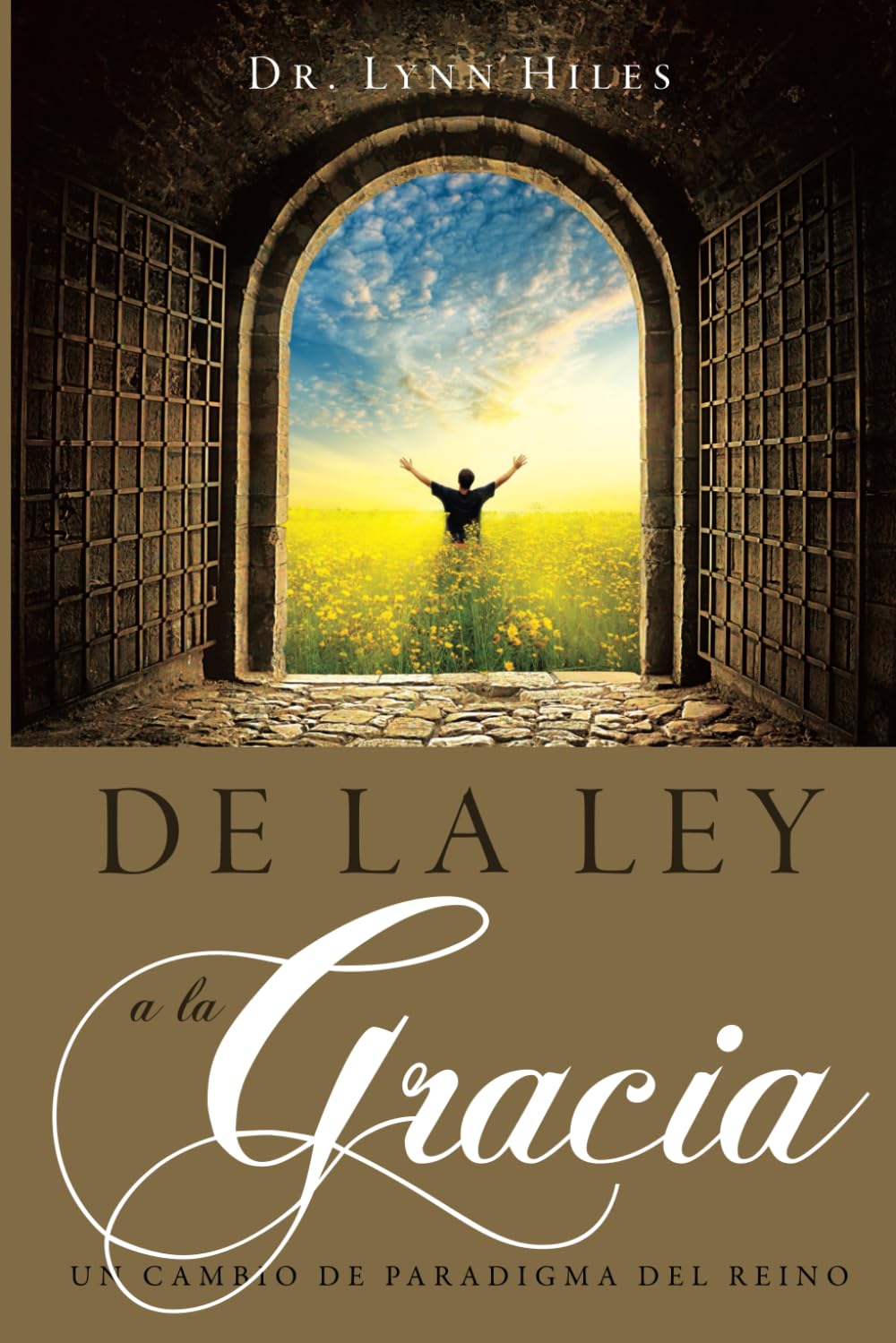 Amazon.com: De la ley a la Gracia: Un cambio de paradigma del reino ...