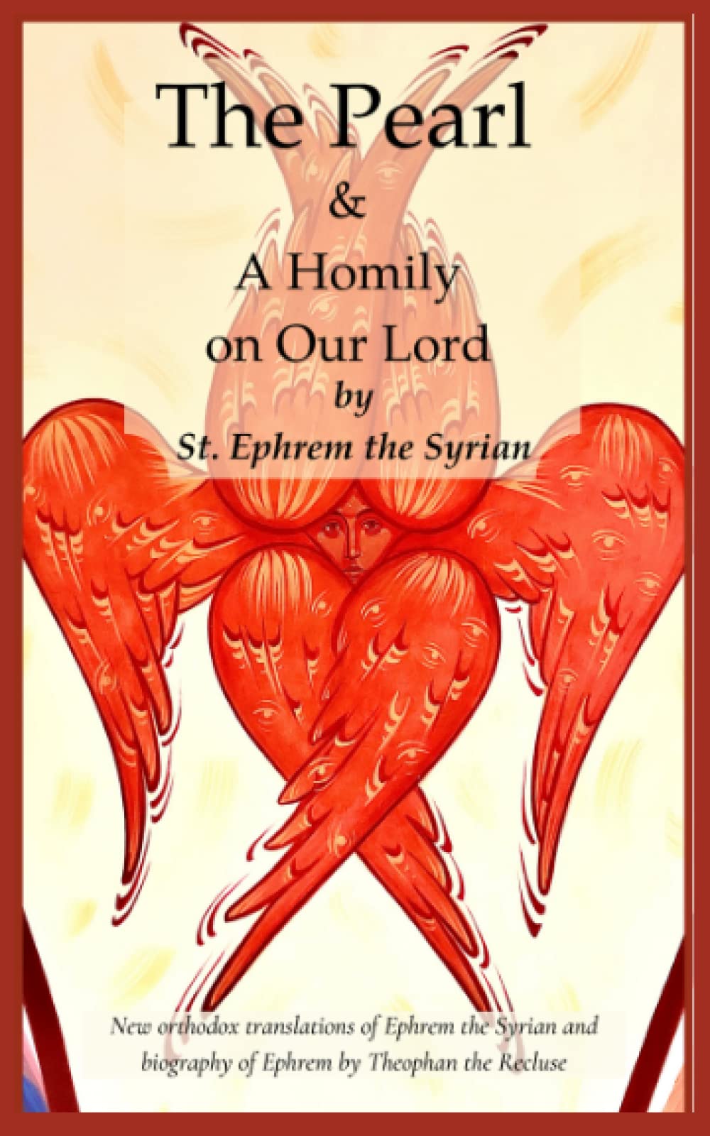 Buy The Pearl & A Homily on Our Lord by St. Ephrem the Syrian: New ...