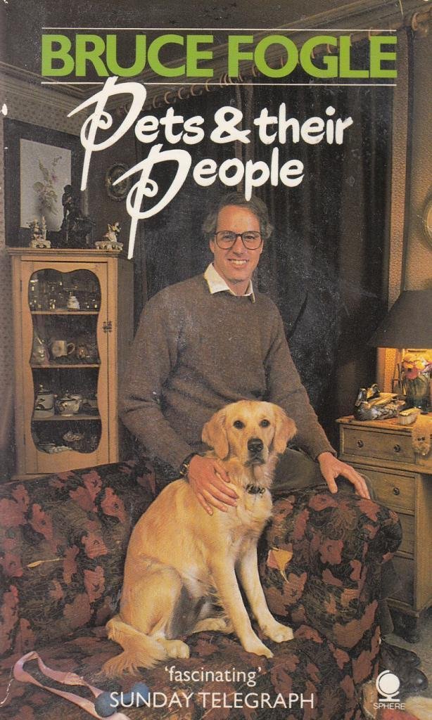 Pets and Their People: Bruce Fogle: 9780722135792: Amazon.com: Books