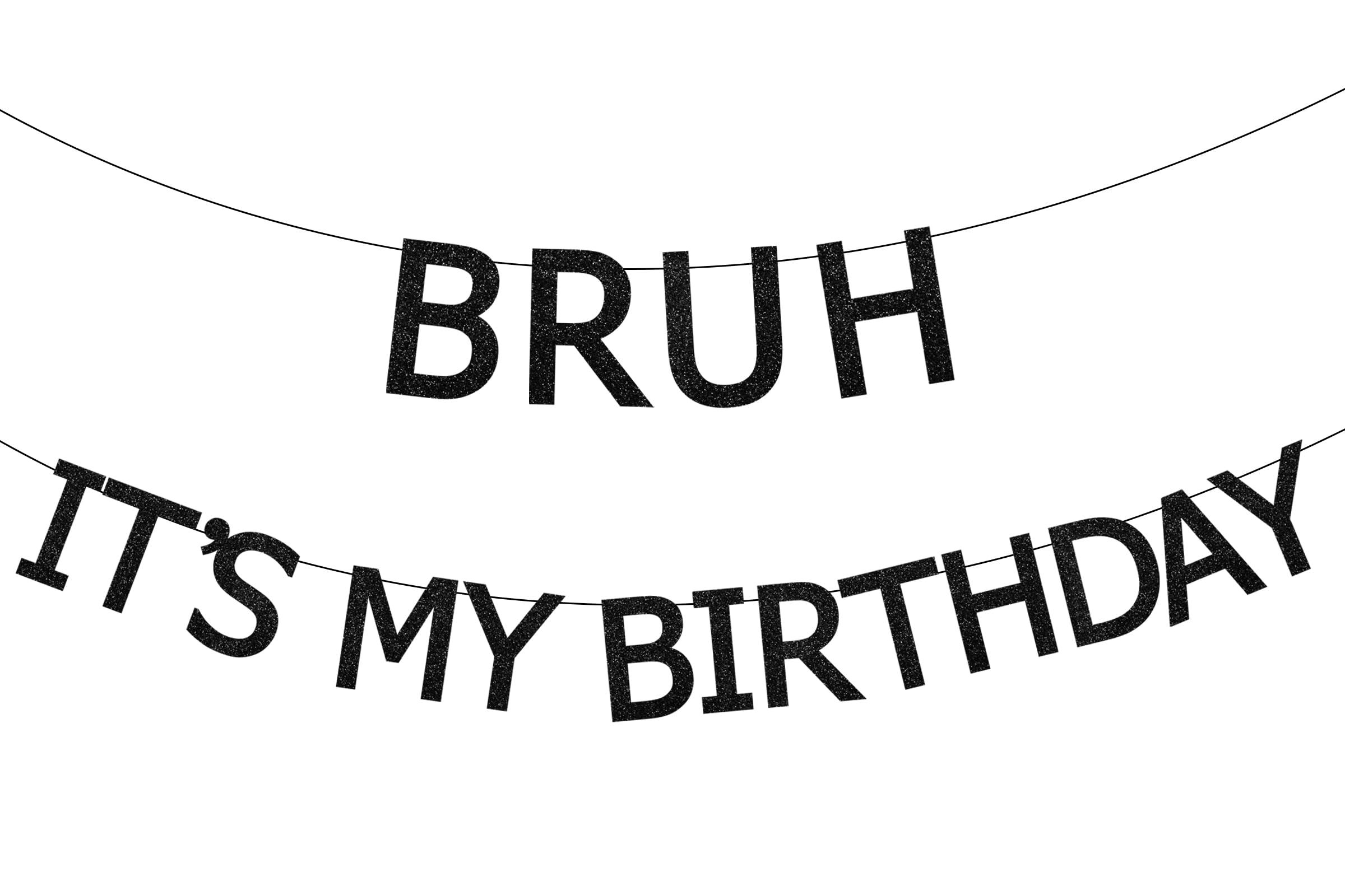 Amazon.com: Sursurprise Bruh It’s My Birthday Decorations, Black Bruh ...