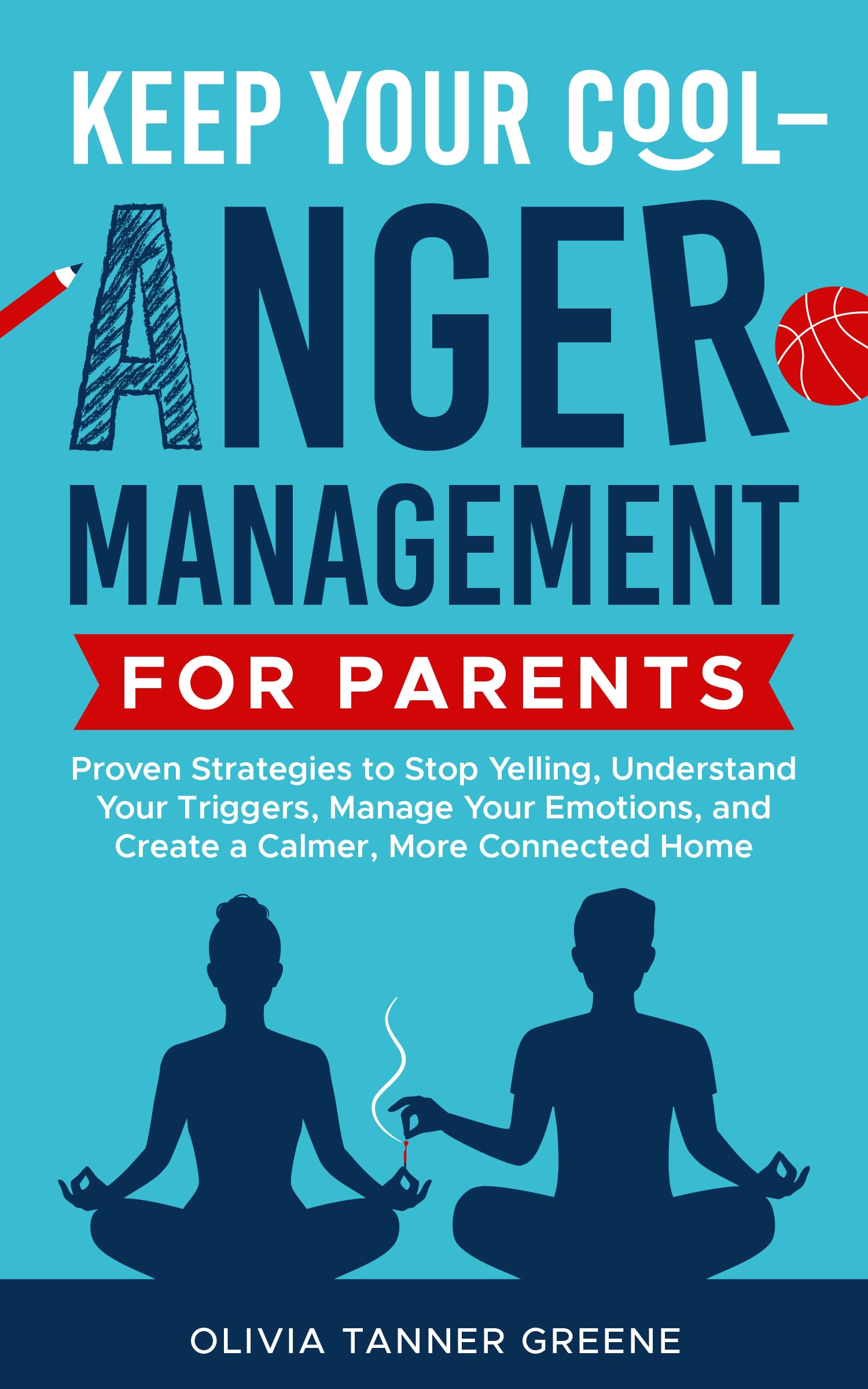 Book review of Keep Your Cool—Anger Management for Parents - Readers ...