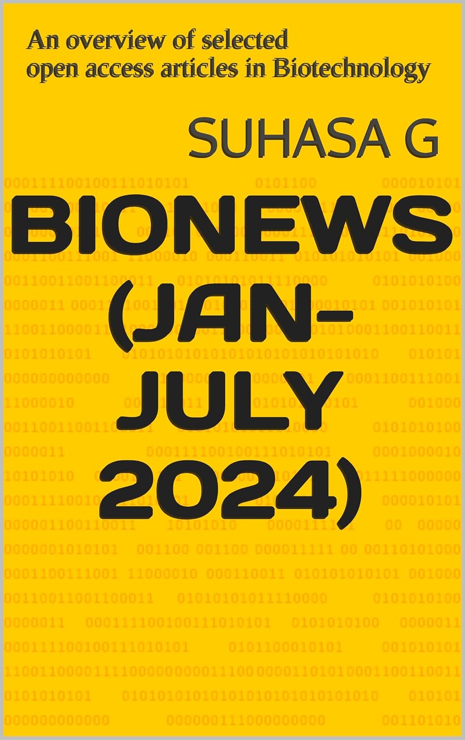 Bionews (Jan-July 2024): An overview of selected open access articles ...