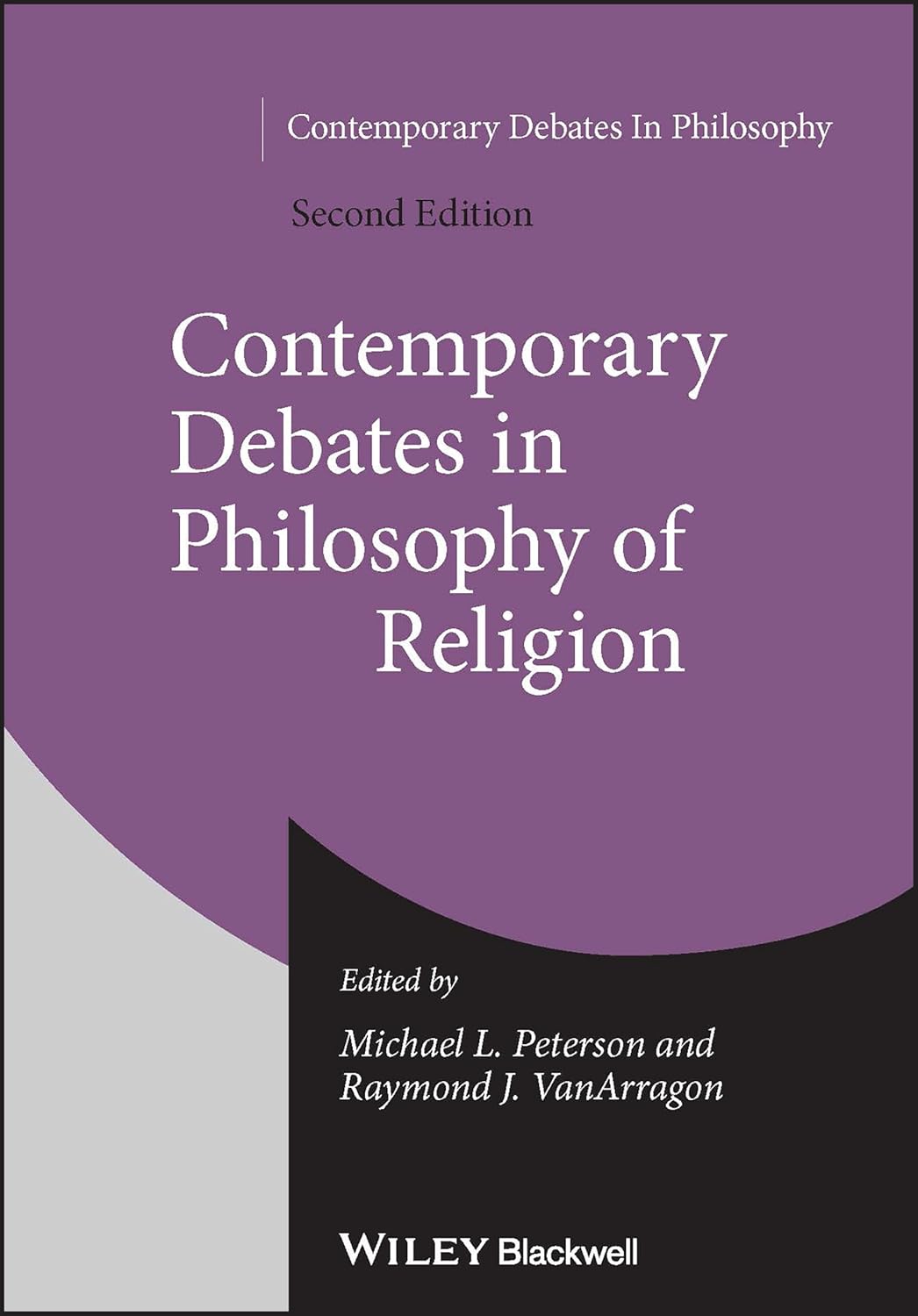 Contemporary Debates in Philosophy of Religion: Peterson, Michael L ...