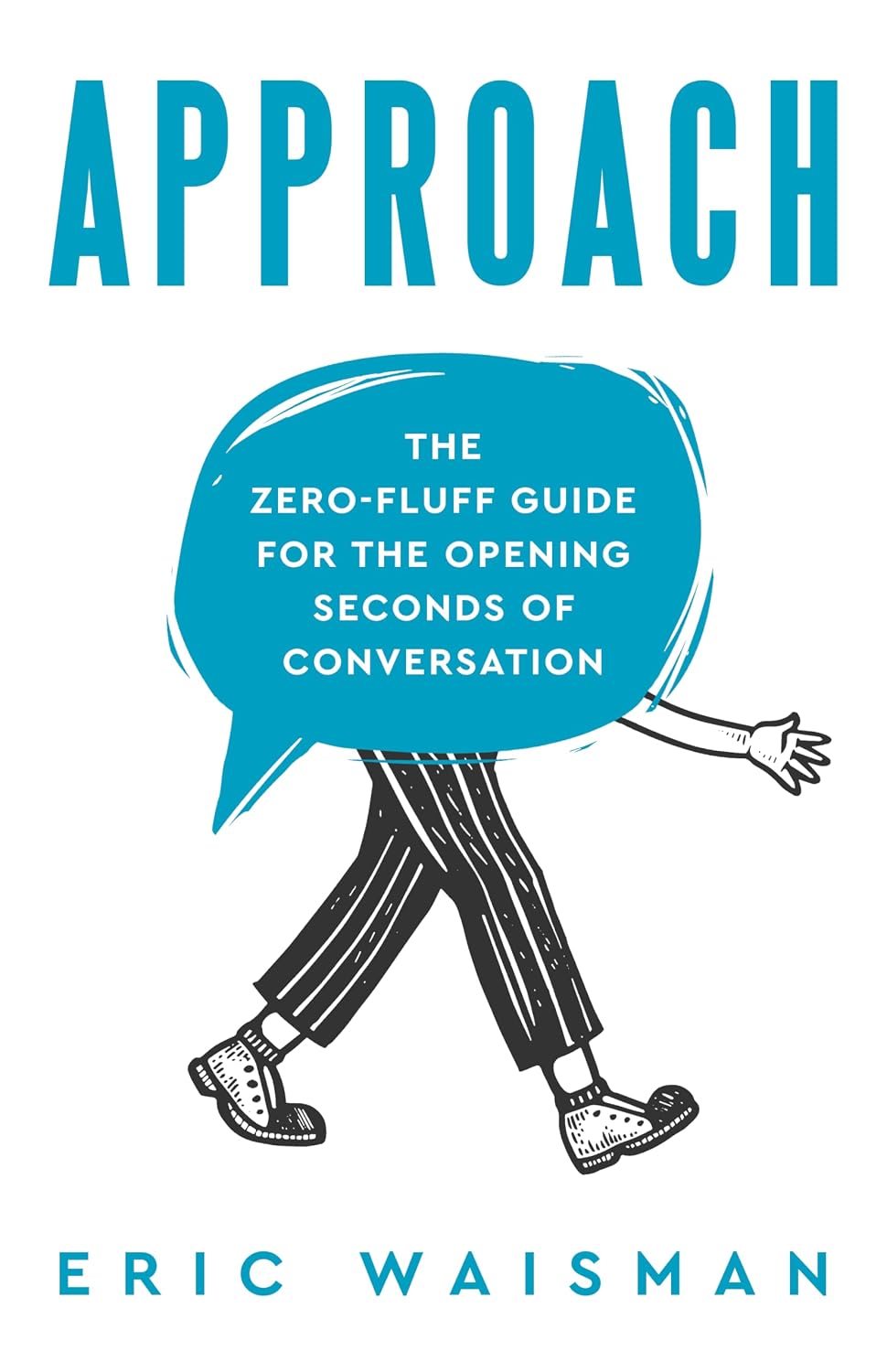 Amazon.com: Approach: The zero-fluff guide for the opening seconds of ...