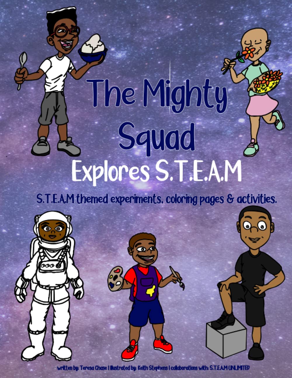 The Mighty Squad Explores STEAM: Chase, Teresa, Redmond, Shayla, Stephens, Keith: 9781735701042 ...