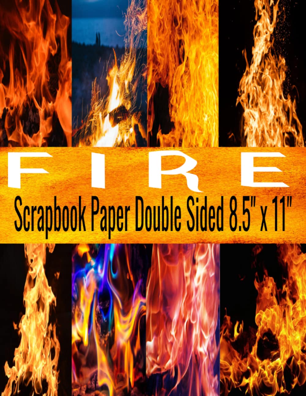 Fire Scrapbook Paper: Double Sided Sheets for Scrapbooking, Decorative ...