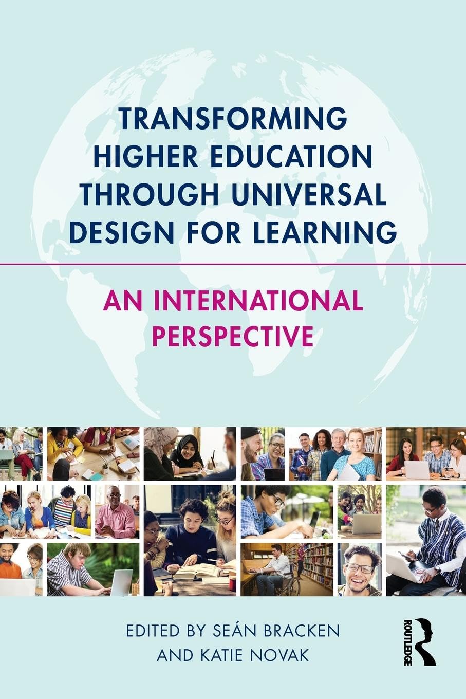 Transforming Higher Education Through Universal Design for Learning: An ...