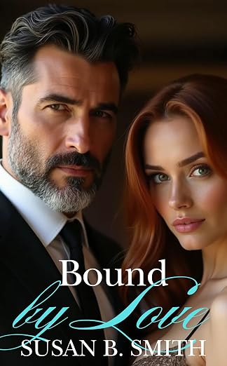 Amazon.com: Bound by Love: A Billionaire's Age Gap Off Limits Romance ...
