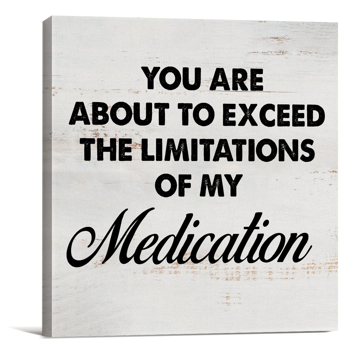 Amazon.com: You are About to Exceed the Limitations Sign Canvas Wall ...