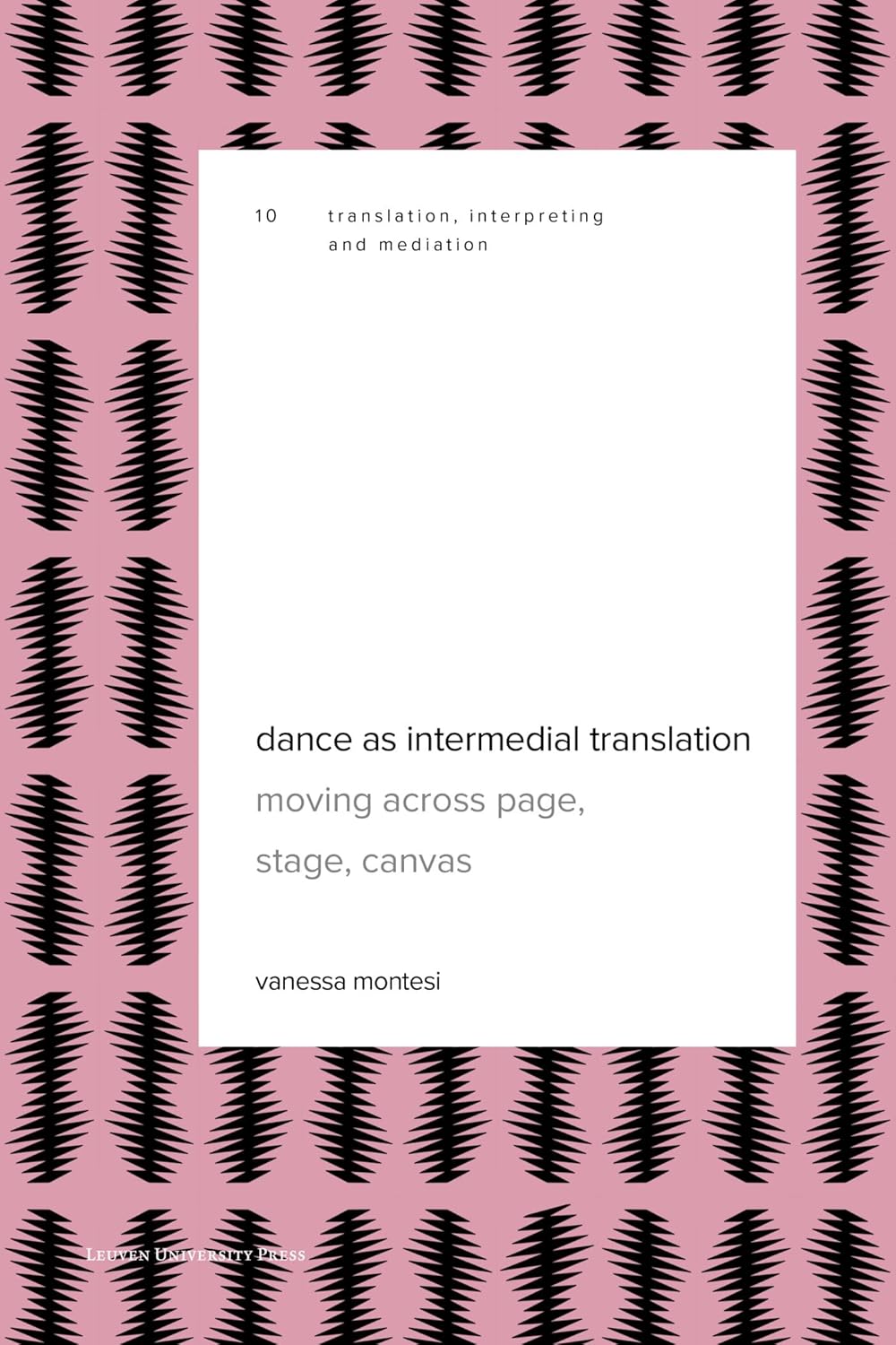 Dance as Intermedial Translation: Moving Across Page, Stage, Canvas ...