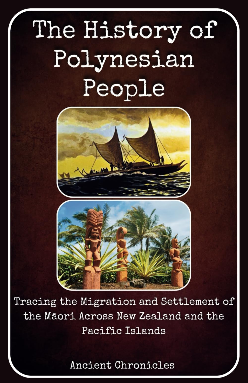 Amazon.com: The History of Polynesian People: Tracing the Migration and ...