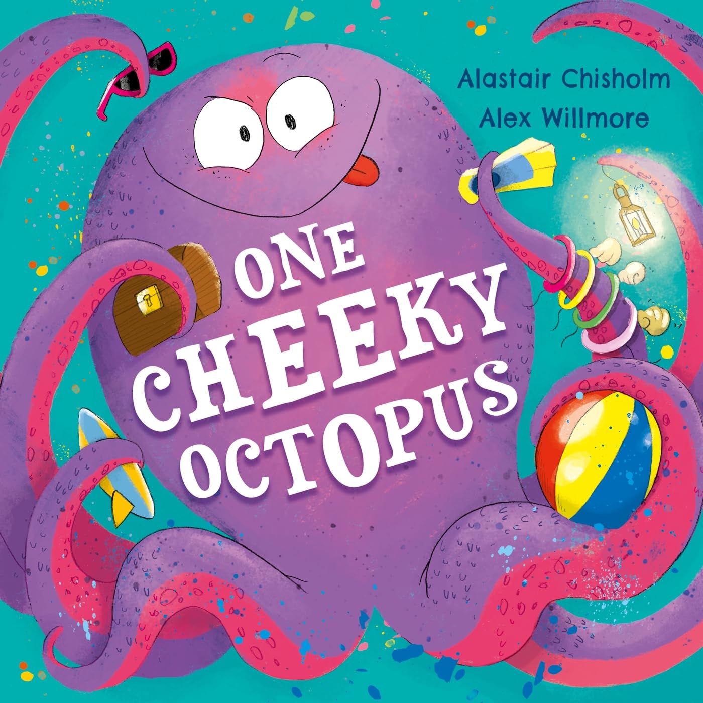 One Cheeky Octopus: Amazon.co.uk: Chisholm, Alastair, Willmore, Alex ...