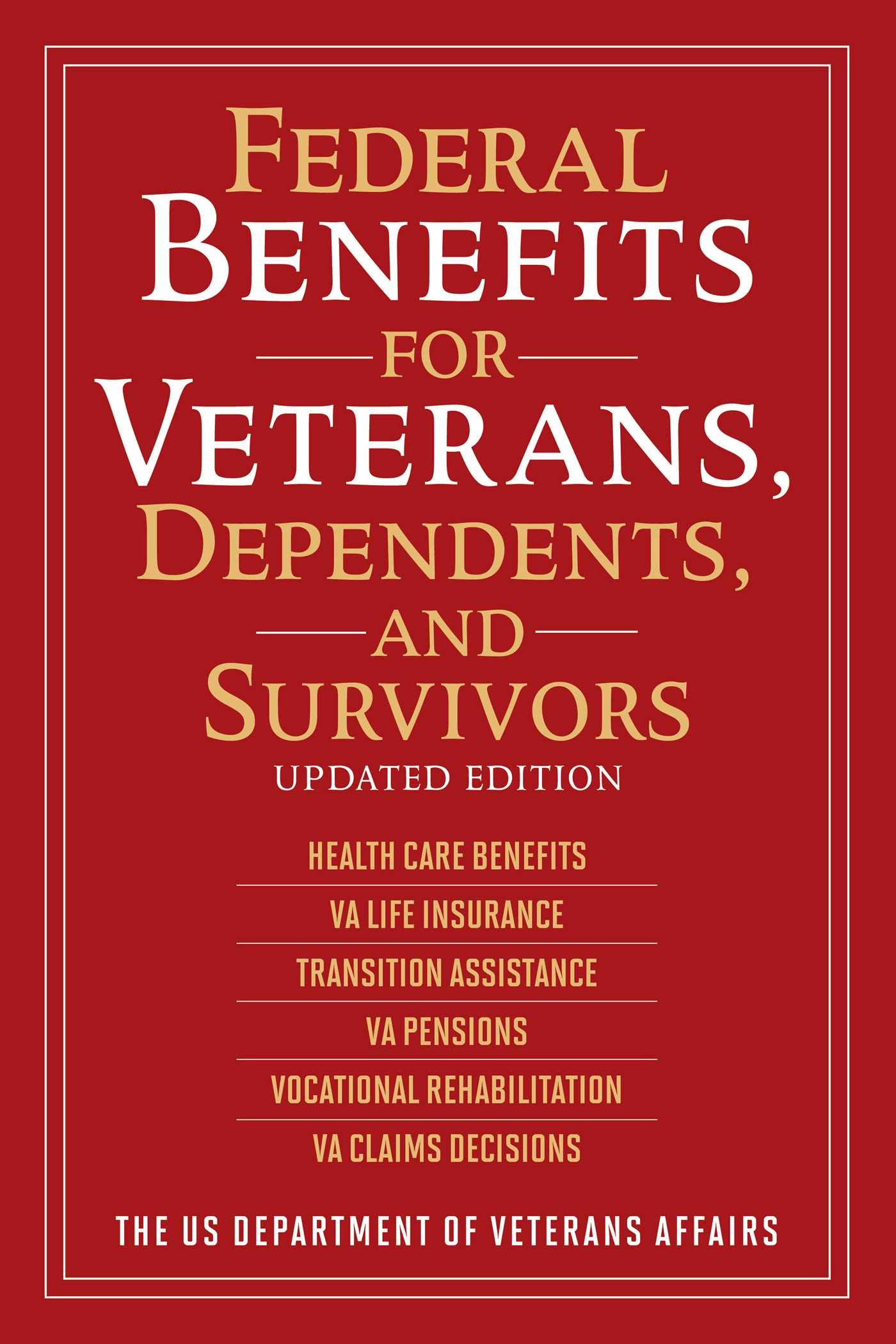 Federal Benefits for Veterans, Dependents, and Survivors: Updated ...