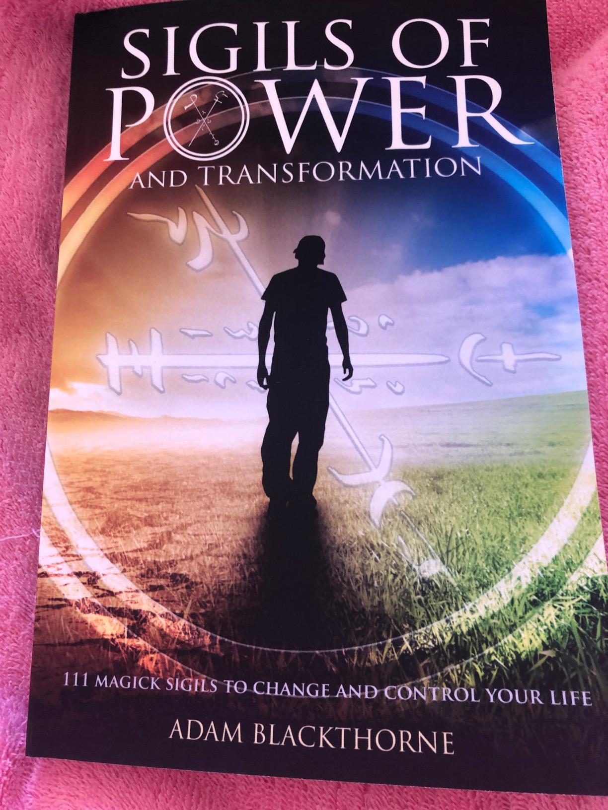 Sigils of Power and Transformation: 111 Magick Sigils to Change and ...