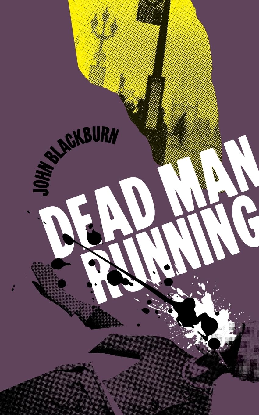 Dead Man Running: Blackburn, John: 9781954321984: Amazon.com: Books