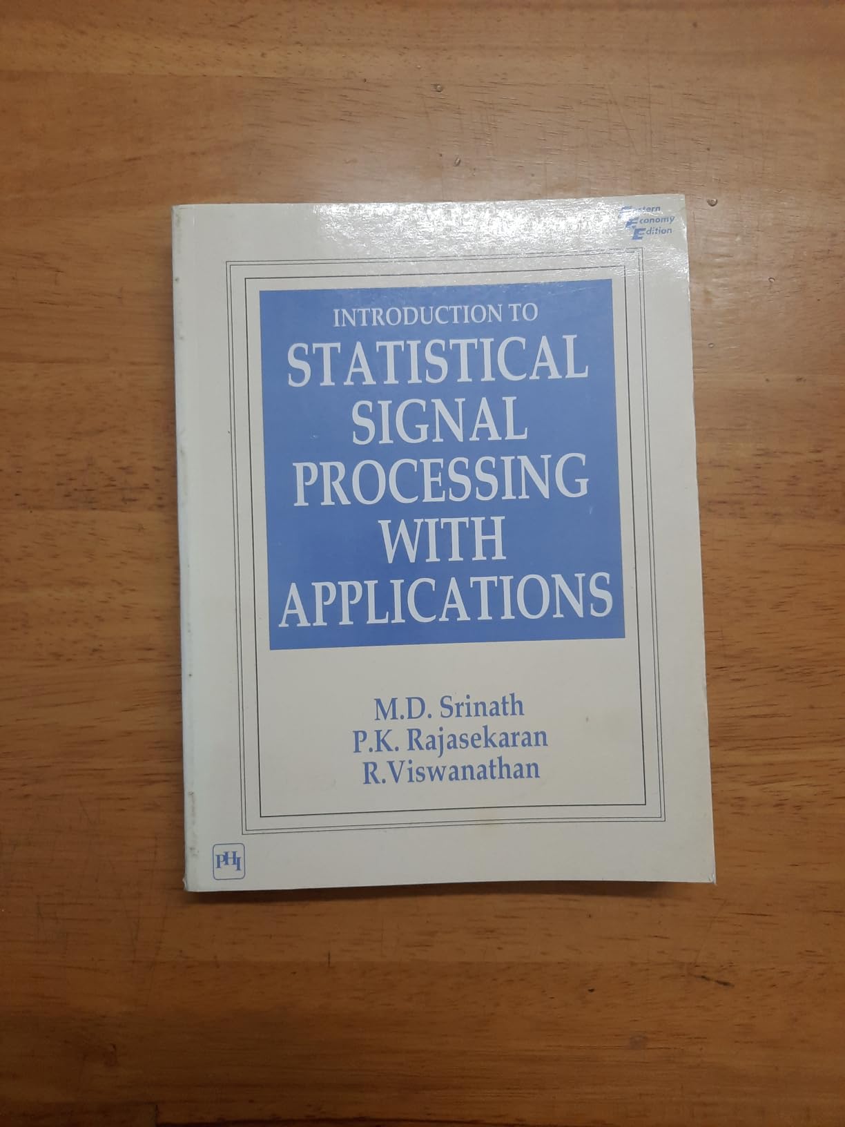 Introduction To Statistical Signal Processing With Applications