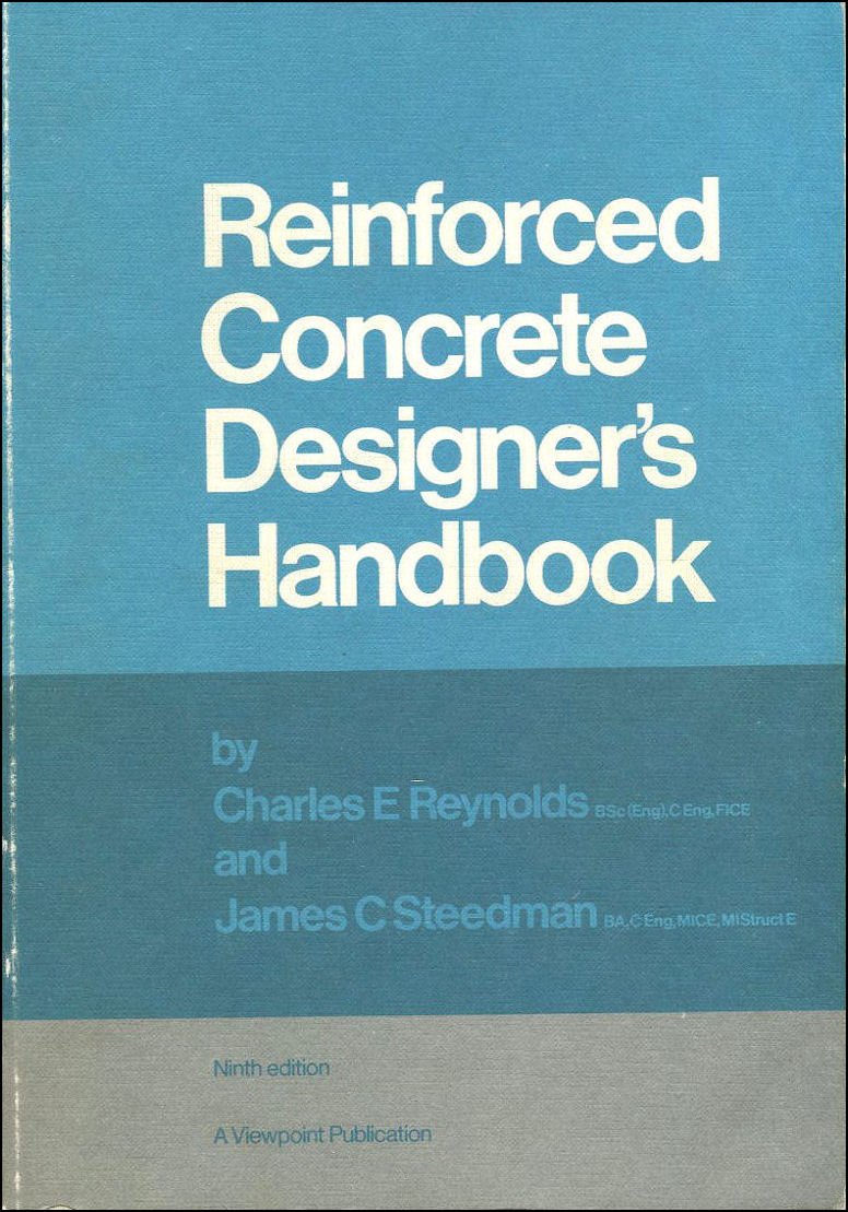 Reinforced concrete designer's handbook: REYNOLDS, Charles E ...