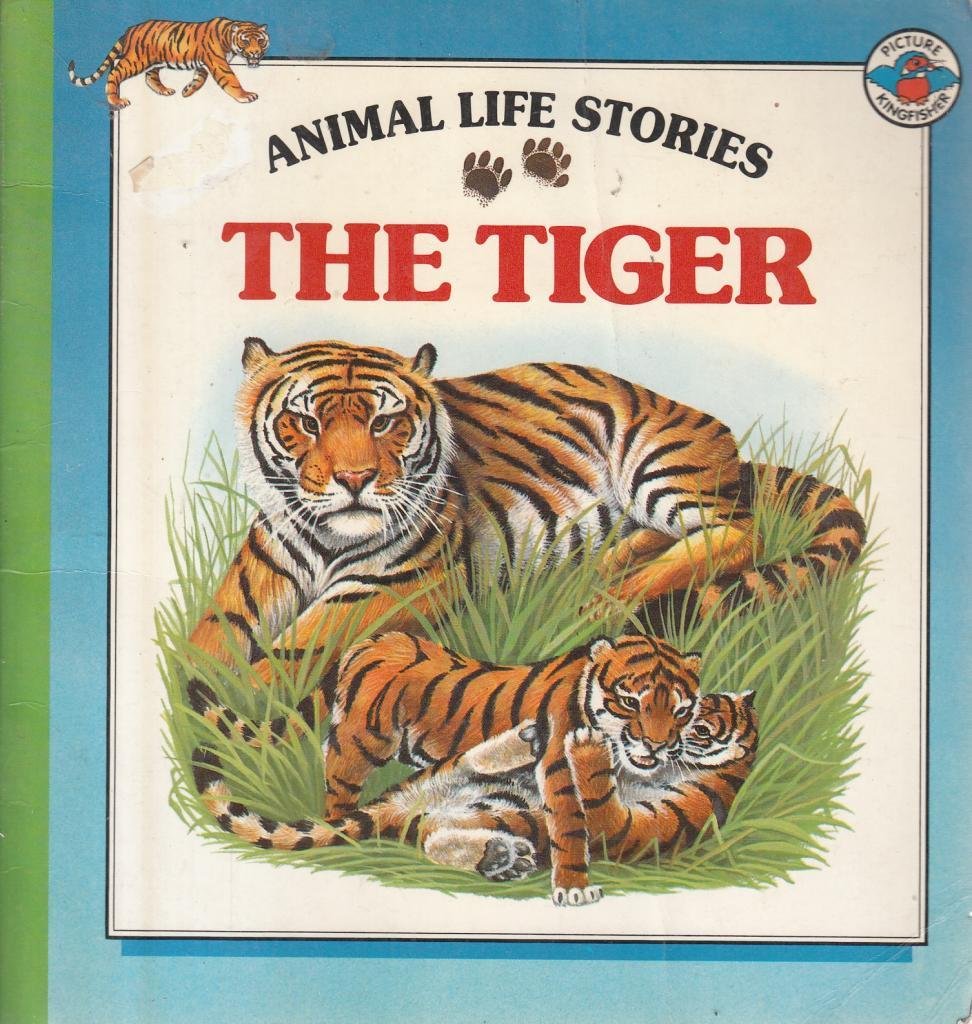 The Tiger (Animal Life Stories): Royston, Angela, Allen 1940, Graham ...