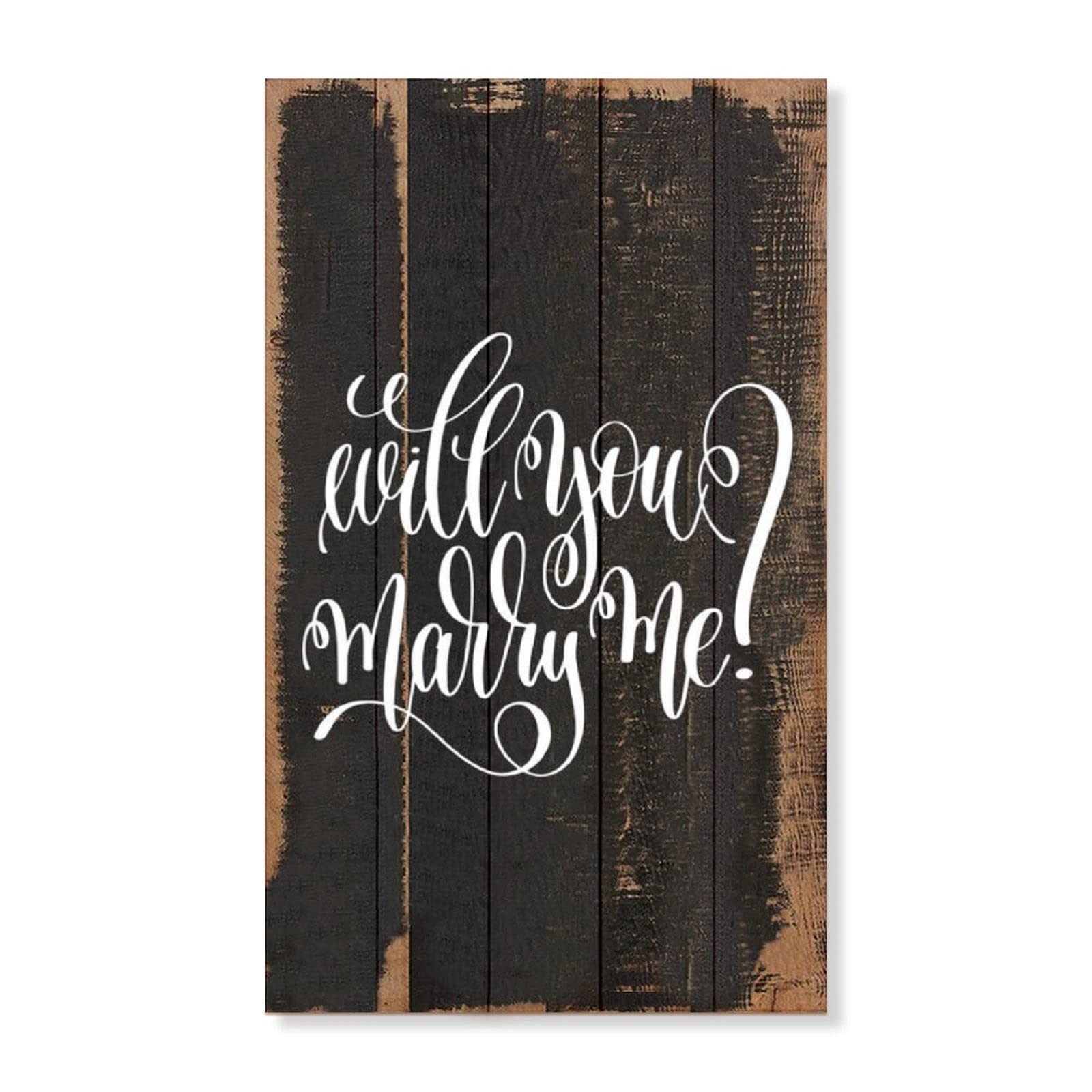 Will You Marry Me Sign Wood